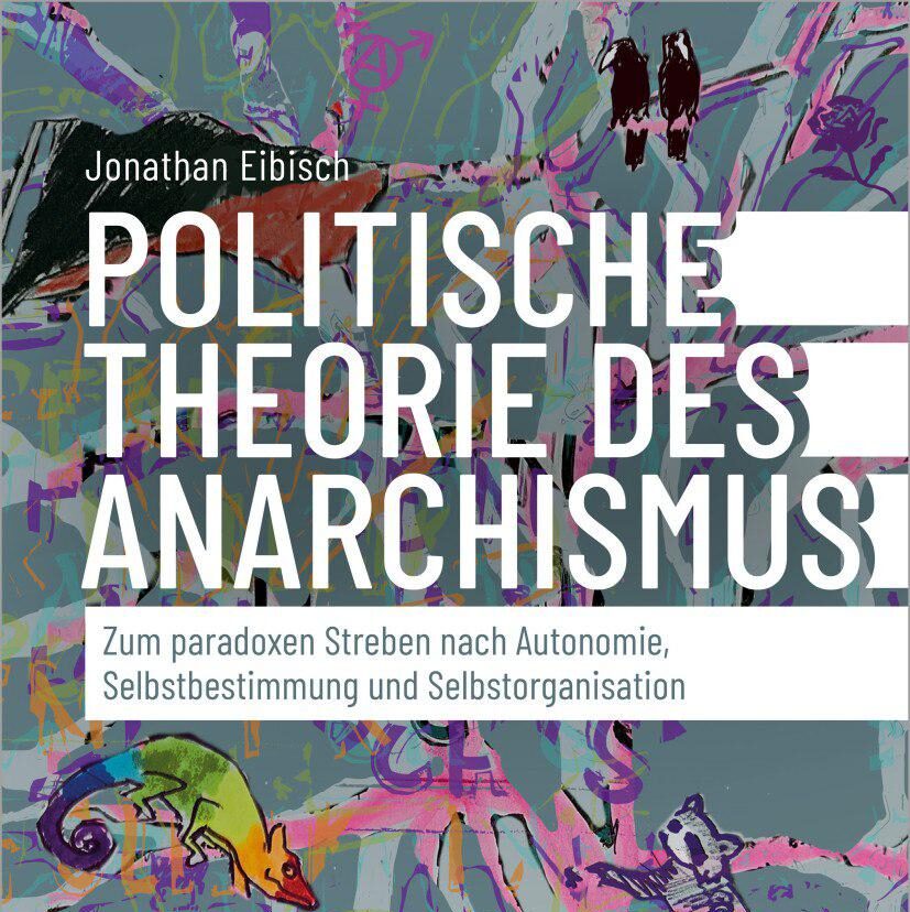 Politische Theorie des Anarchismus - FAU Sektion Kassel